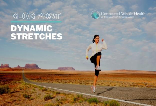 Dynamic Stretches - UWS Connected Whole Health - UWS Connected Whole Health